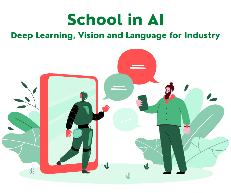 School in AI: Deep Learning, Vision and Language for Industry ...